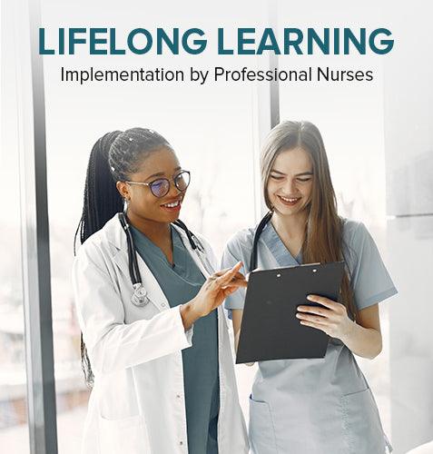 Lifelong Learning - Implementation by Professional Nurses